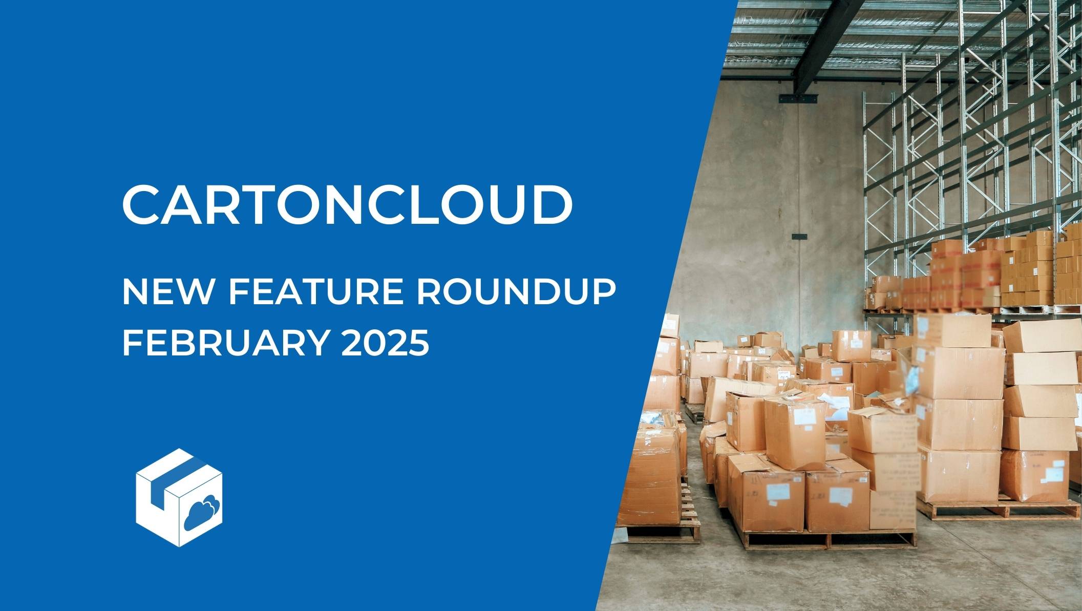 February 2025 — New Feature Round Up